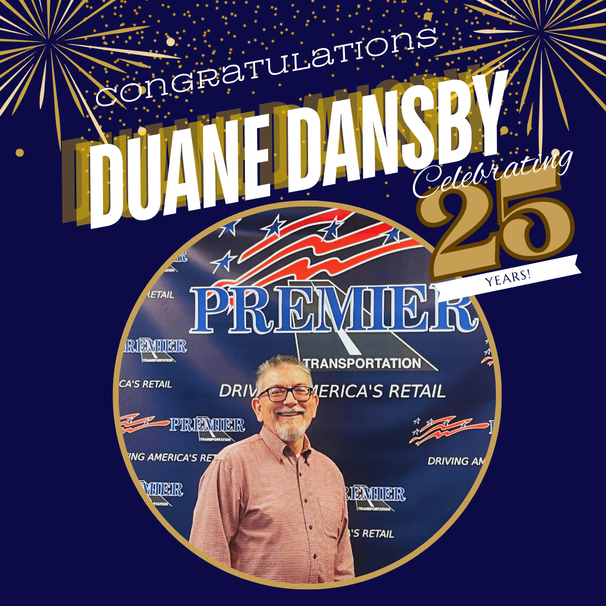 Celebrating Duane Dansby's 25-Year Milestone at Premier Transportation ...